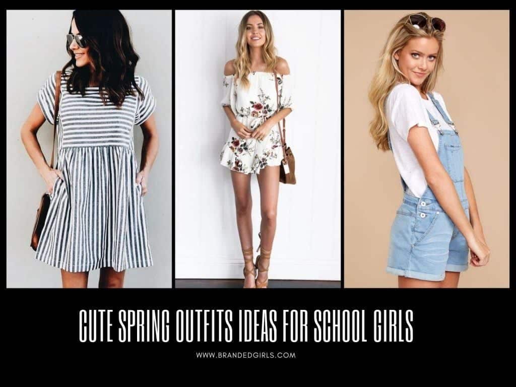 18 Cute Spring Outfits for School Girls – Fashion and Tips – Branded Girls