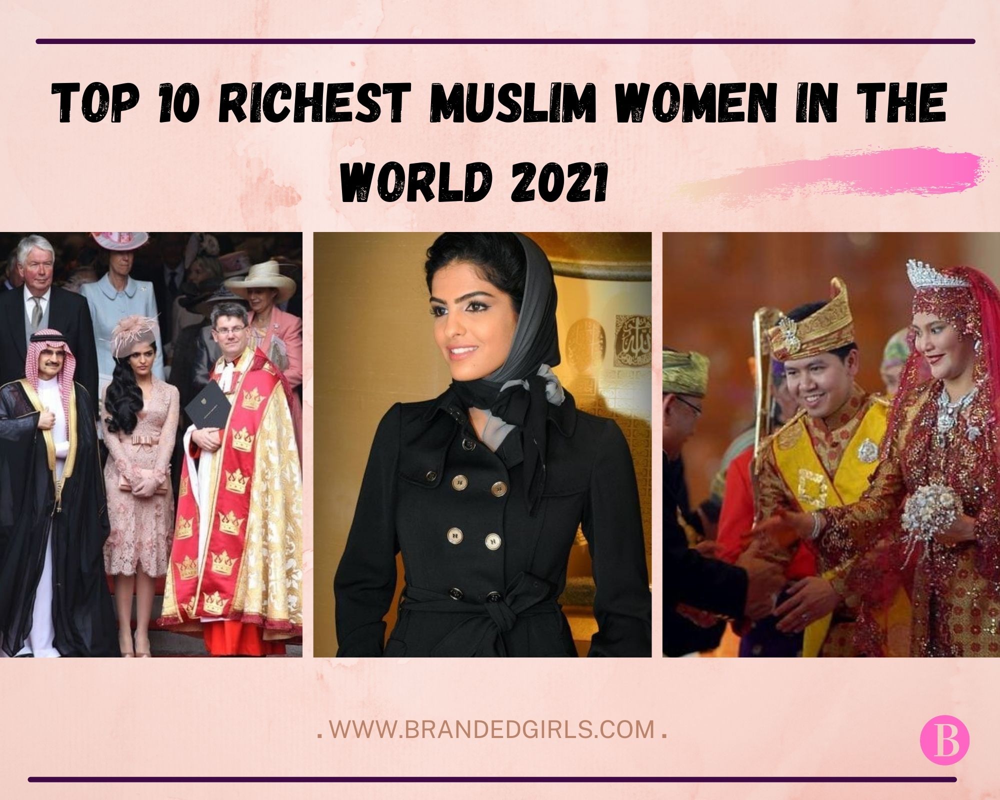 Top 10 Richest Muslim Women in the World 2025 Updated List – Branded Girls