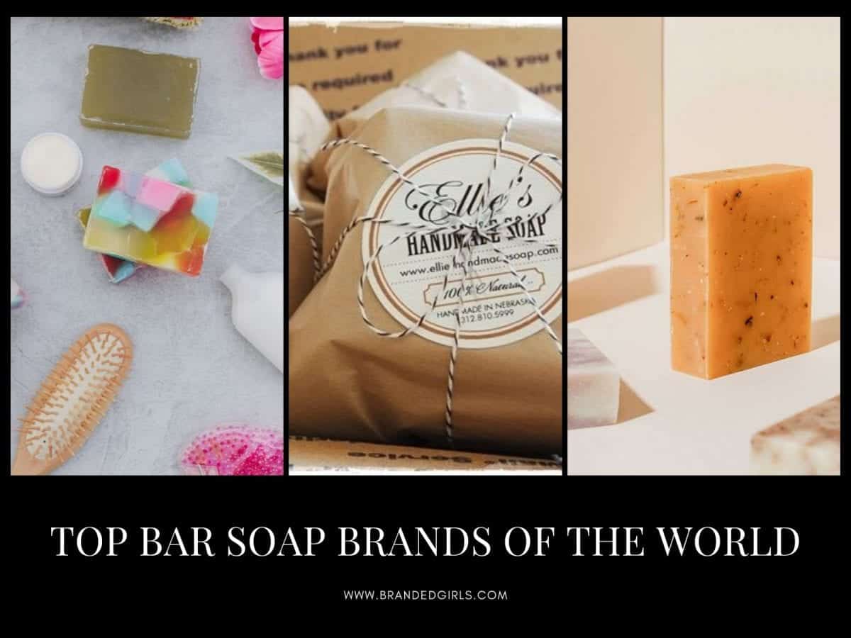 Top 10 Bar Soap Brands For Women – Best Soaps For Your Skin – Branded Girls