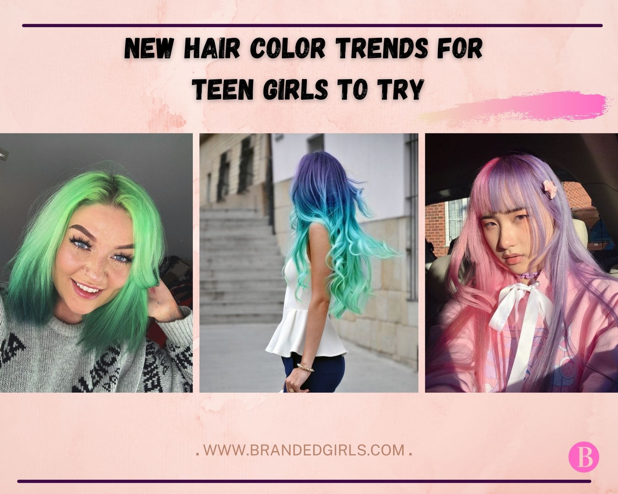 15 New Hair Color Trends for Teen Girls to Try in 2022 – Branded Girls