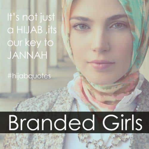 Hijab Quotations – 50 Best Quotes About Hijab In Islam – Branded Girls