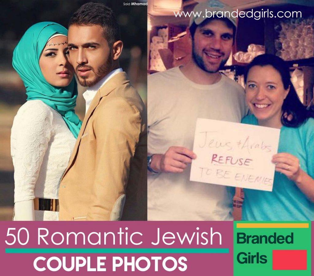 50 Romantic Jewish Couples-Wedding and Relationship Photos – Branded Girls