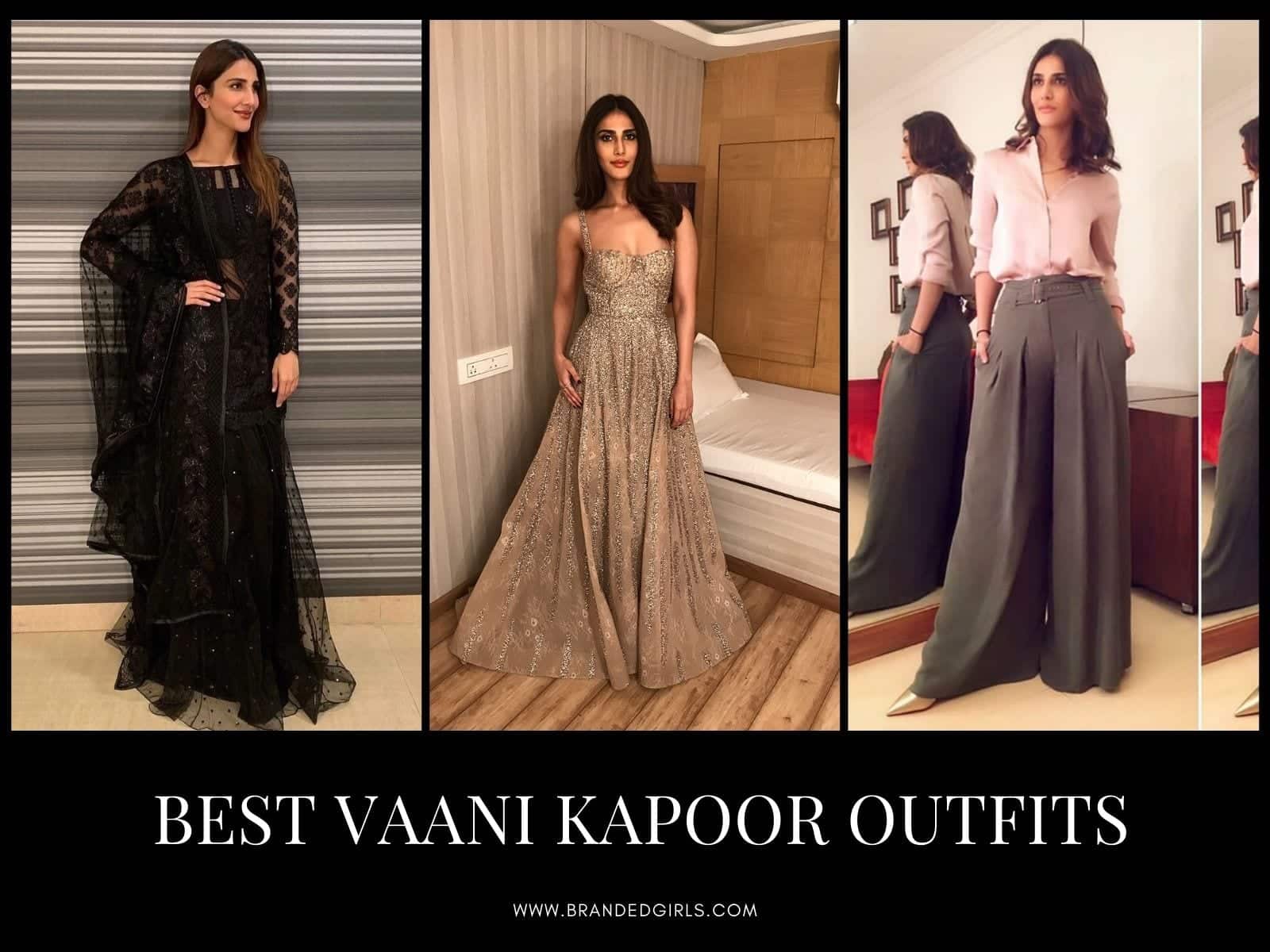 Vaani Kapoor Outfits-16 Best Dressing Styles of Vaani Kapoor – Branded ...