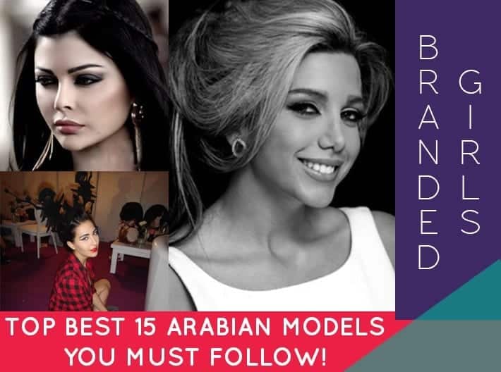 Top Arabian Models–15 Pretty Arabian Female Models in the World