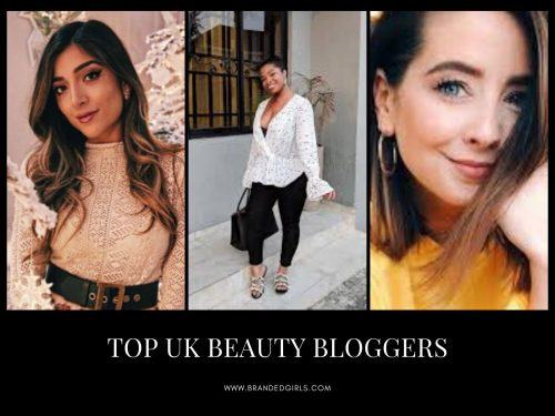 Top 15 UK Beauty Bloggers You Need To Follow In 2023 – Branded Girls
