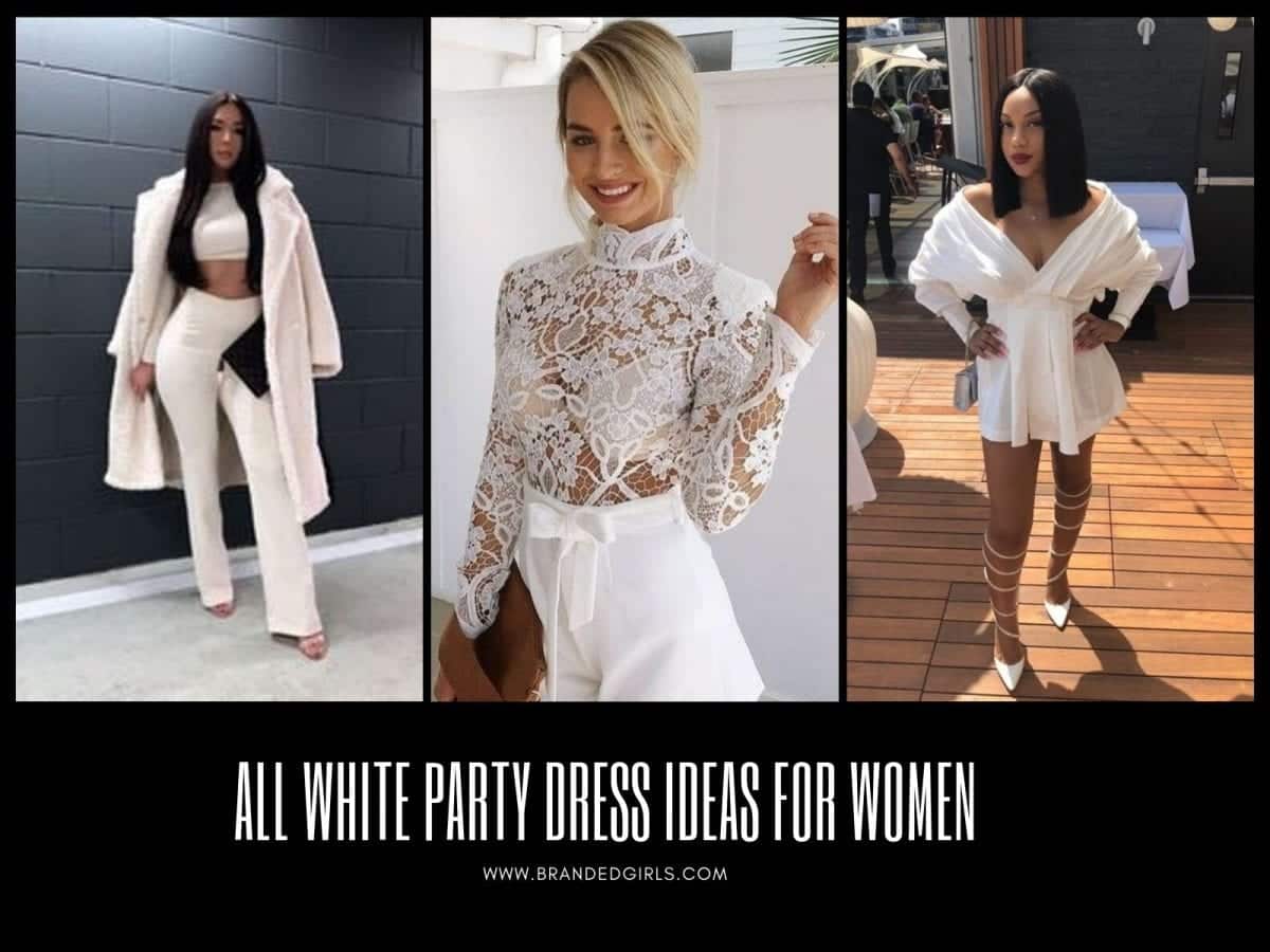 All White Party Dress Ideas for Women- 26 Best White Outfits – Branded ...