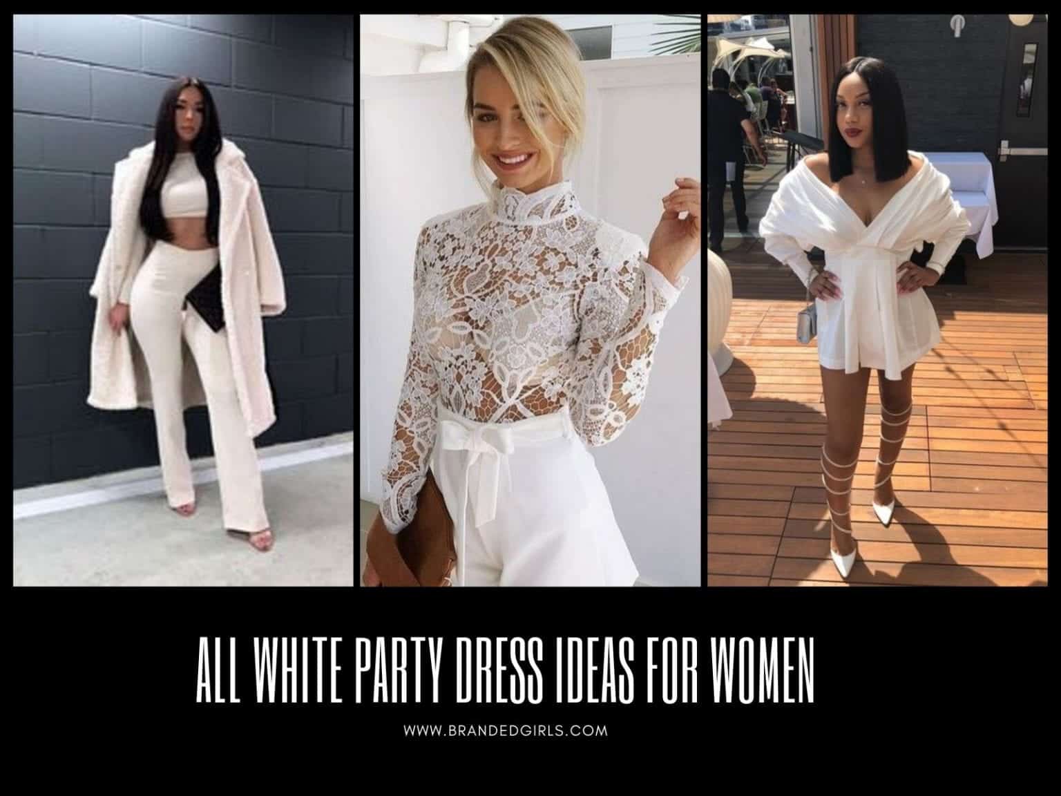 All White Party Dress Ideas for Women- 26 Best White Outfits – Branded ...