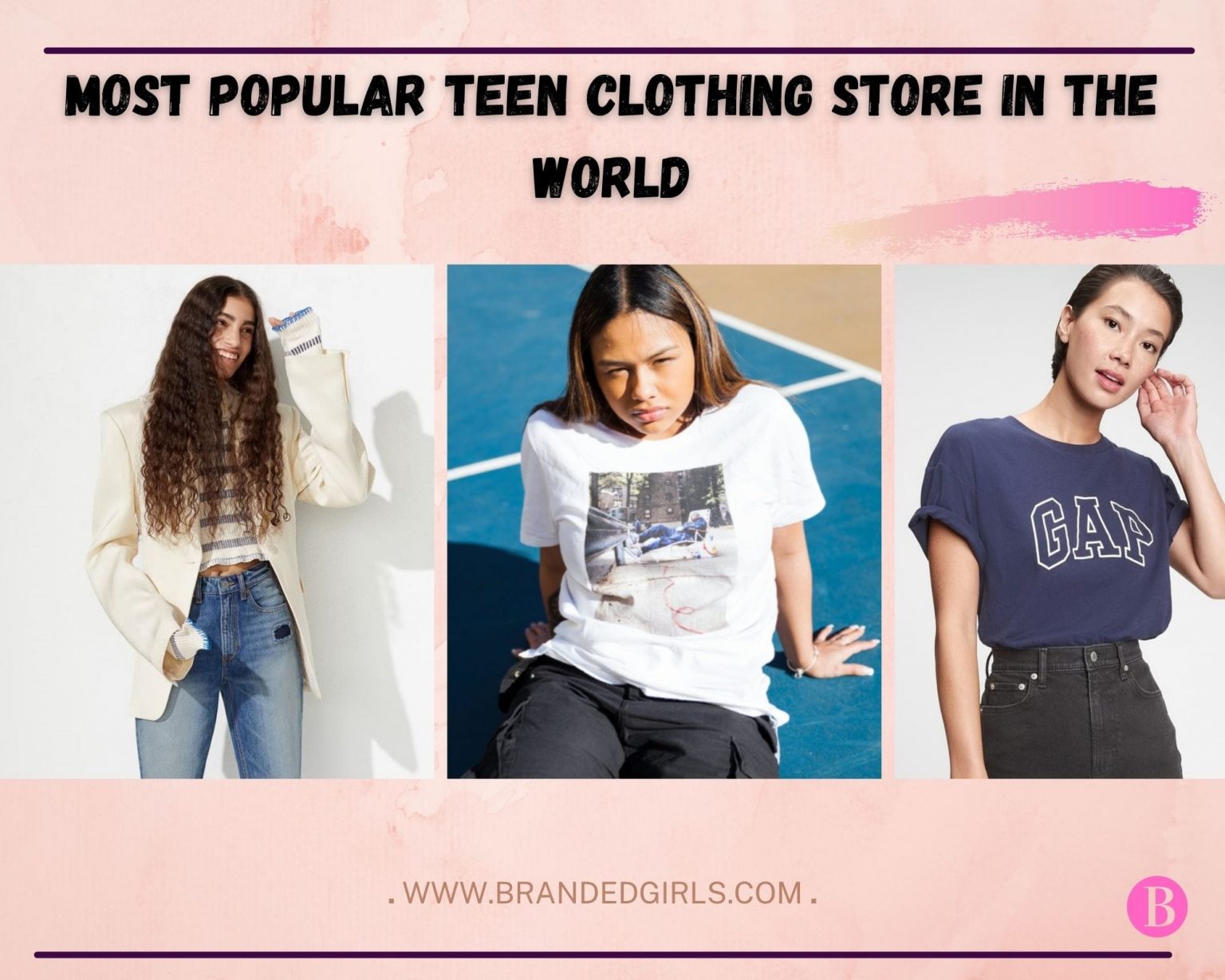 Top Brands for Girls – Branded Girls