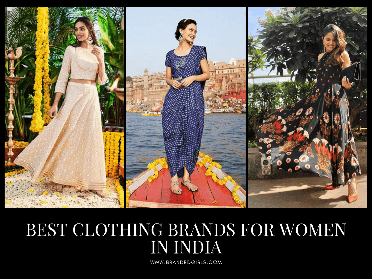 Top 12 Women Clothing Brands in India 2020 List – Branded Girls