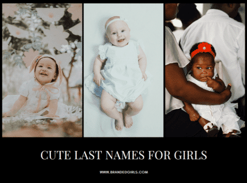 Cute last names for Girls – List of 100 Best Last Names – Branded Girls