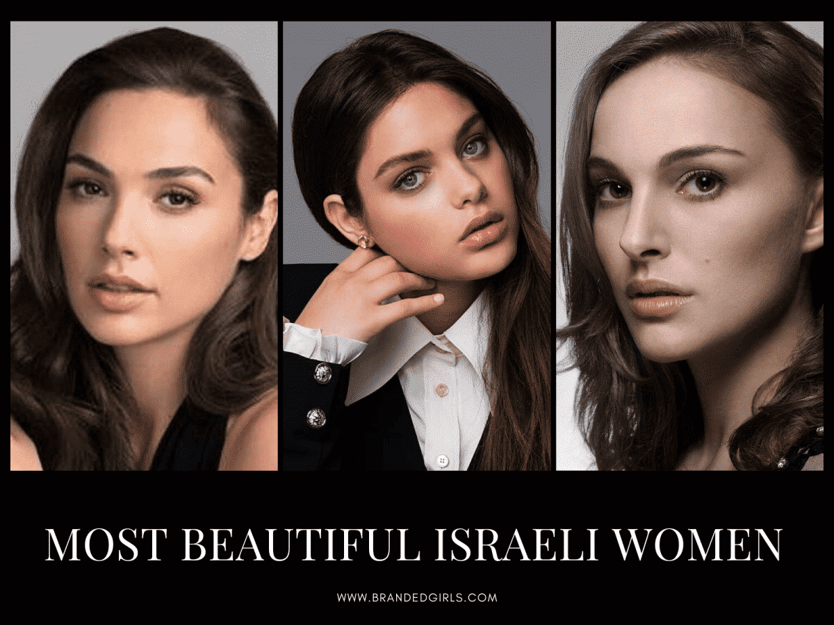 10 Most Beautiful Israeli Women In The World– Israeli Beauty – Branded ...