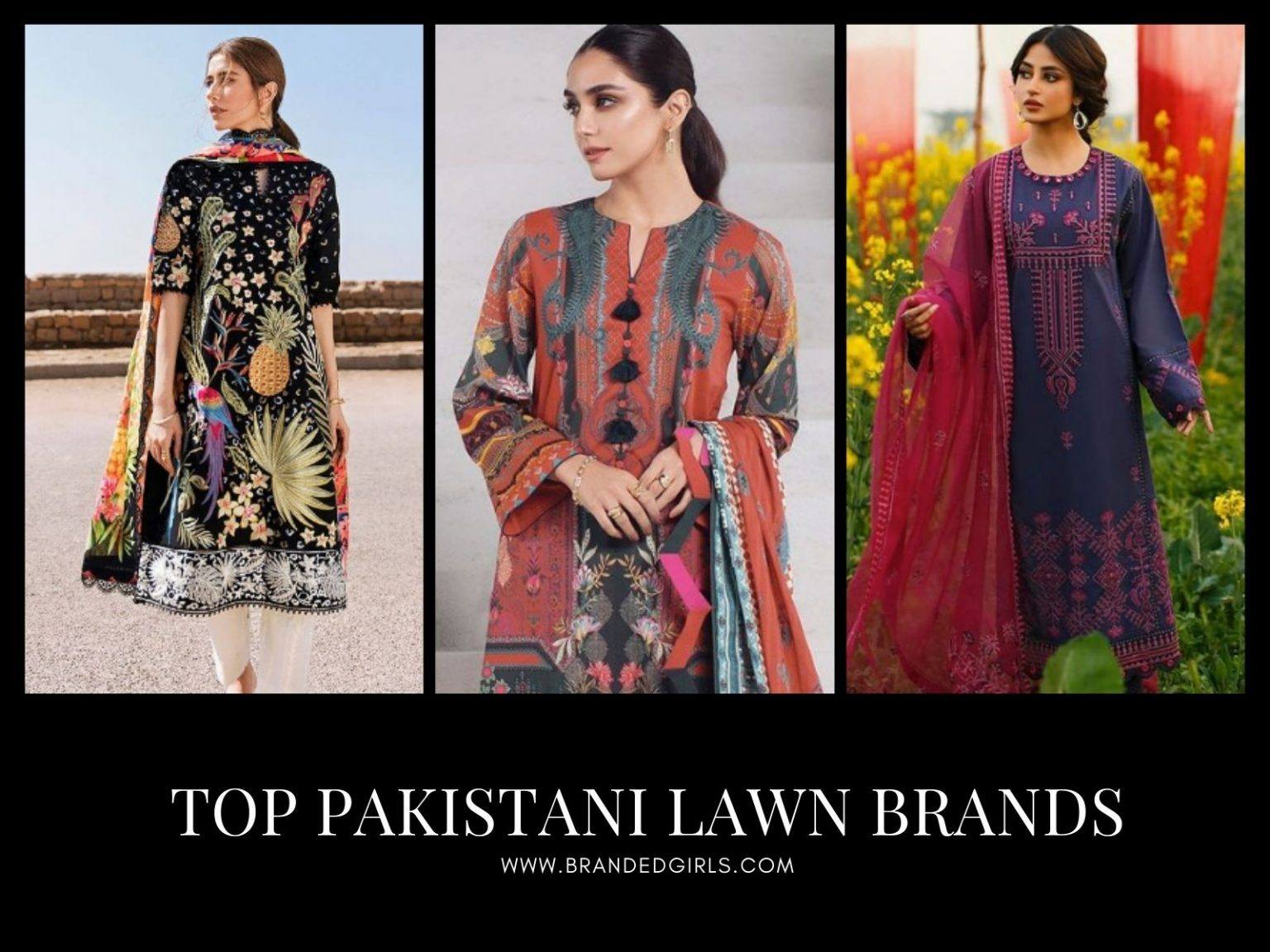 20 Best Pakistani Lawn Brands 2026 You Should Try – Branded Girls