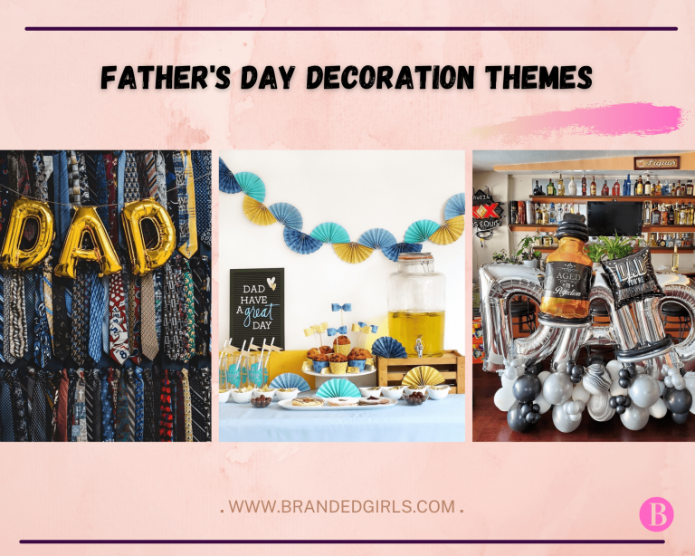 10 Best Father’s Day Decoration & Themes For Fathers Day 2022 – Branded ...