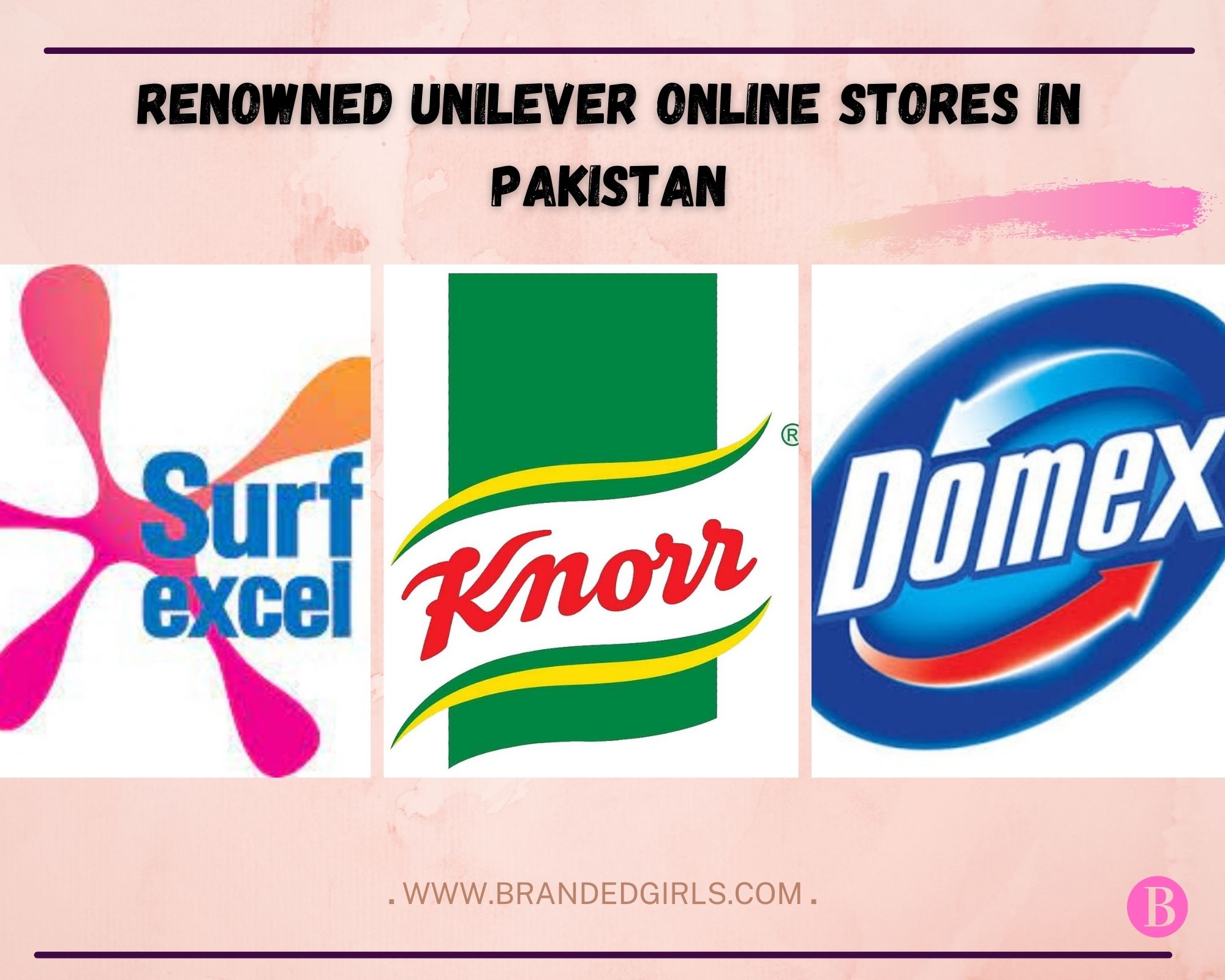 18 Most Popular Unilever Online Stores In Pakistan 2023 – Branded Girls