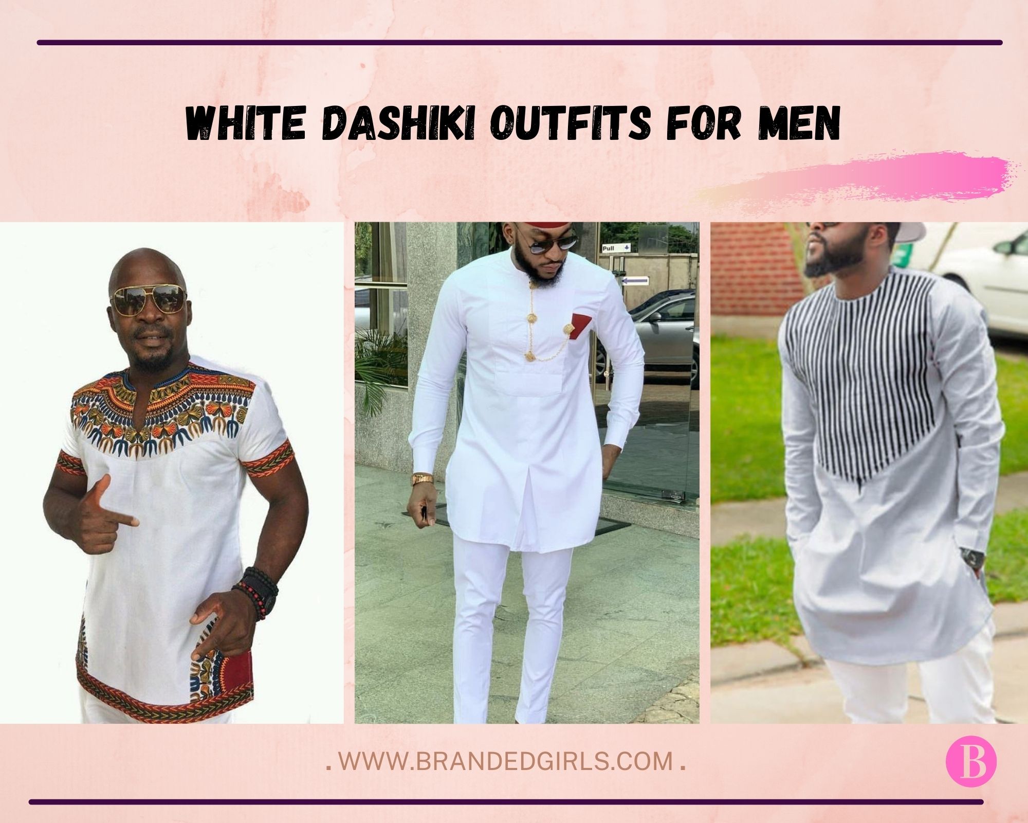 14 Fabulous White Dashiki Outfits for Men & Styling Tips – Branded Girls