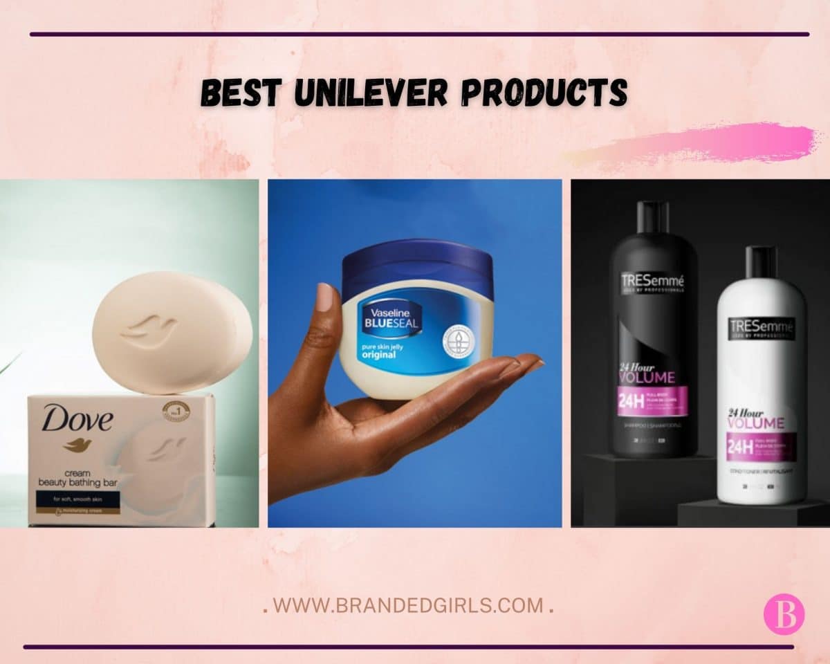 Unilever Brands – A Complete List of Unilever Brands 2025 – Branded Girls