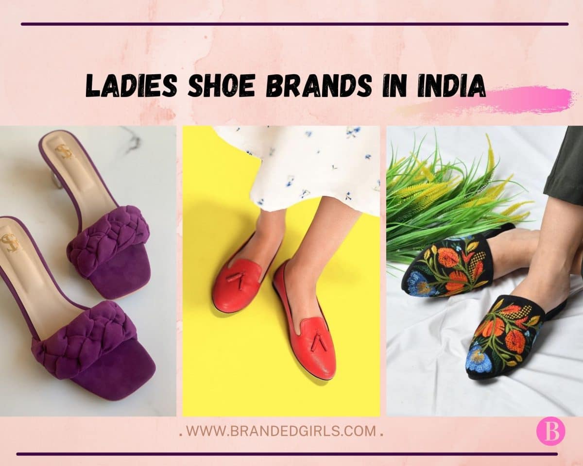 12 Top Indian Shoe Brands for Women – With Prices & Reviews – Branded Girls
