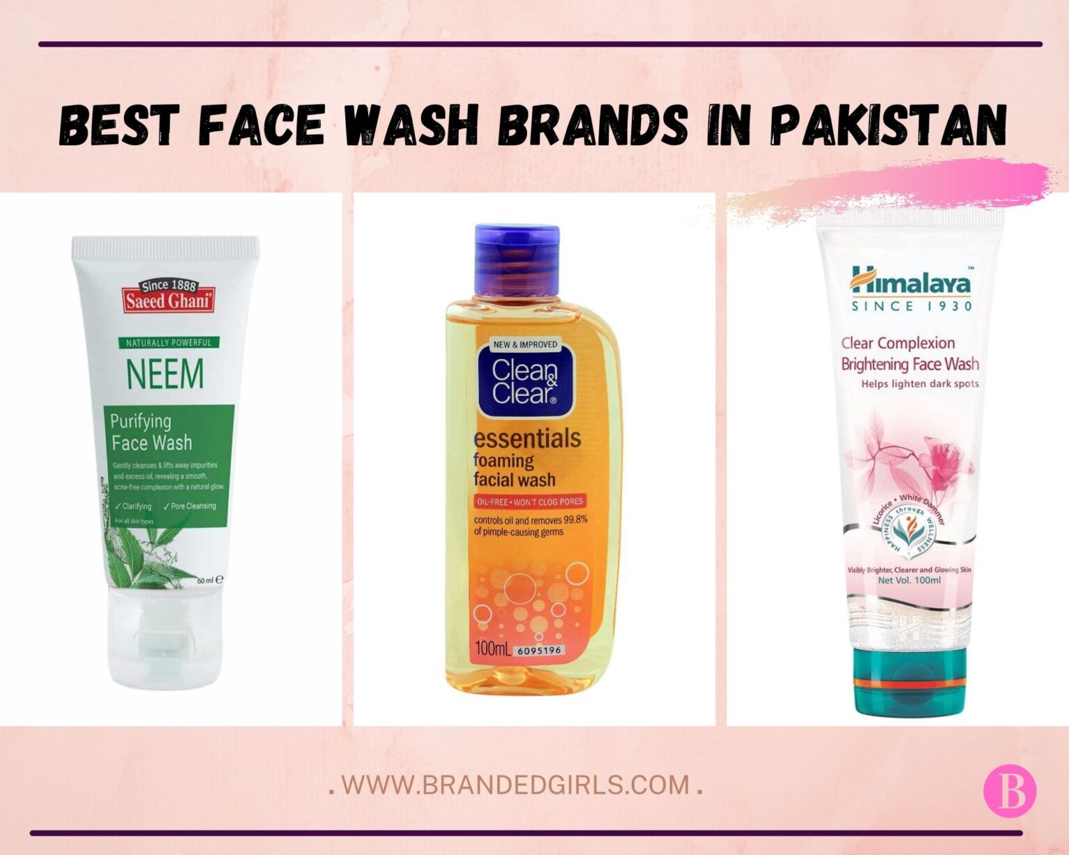 15 Best Face Wash Brands In Pakistan For Healthy Skin – Branded Girls