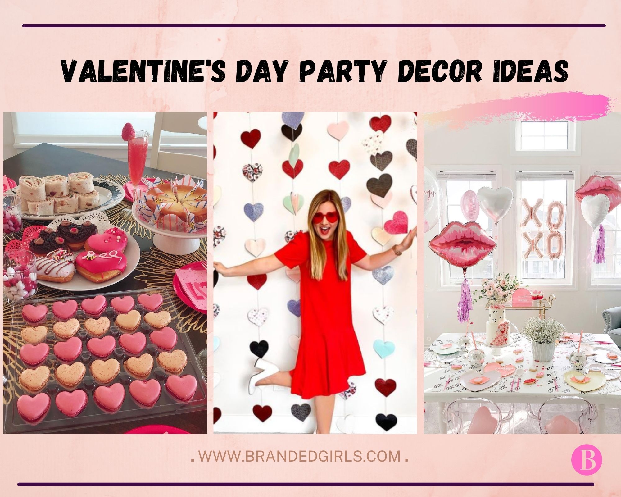 15 Romantic Valentine’s Day Party Decoration Ideas We Loved – Branded Girls